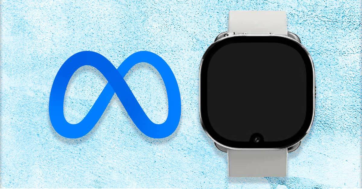 Say Goodbye To The Meta Smartwatch - Superwatches